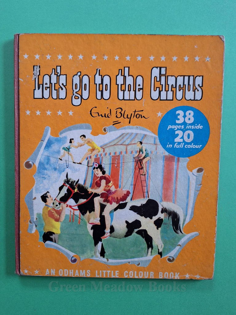 LET'S GO TO THE CIRCUS 38 PAGES.... 20 IN FULL COLOUR! AN ODHAMS LITTLE ...